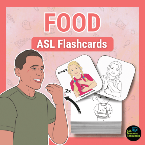 Sign Language Flashcards - Food - ASL Teaching Resources