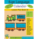 Lesson Plan Book 16 - ASL Calendar - ASL Teaching Resources