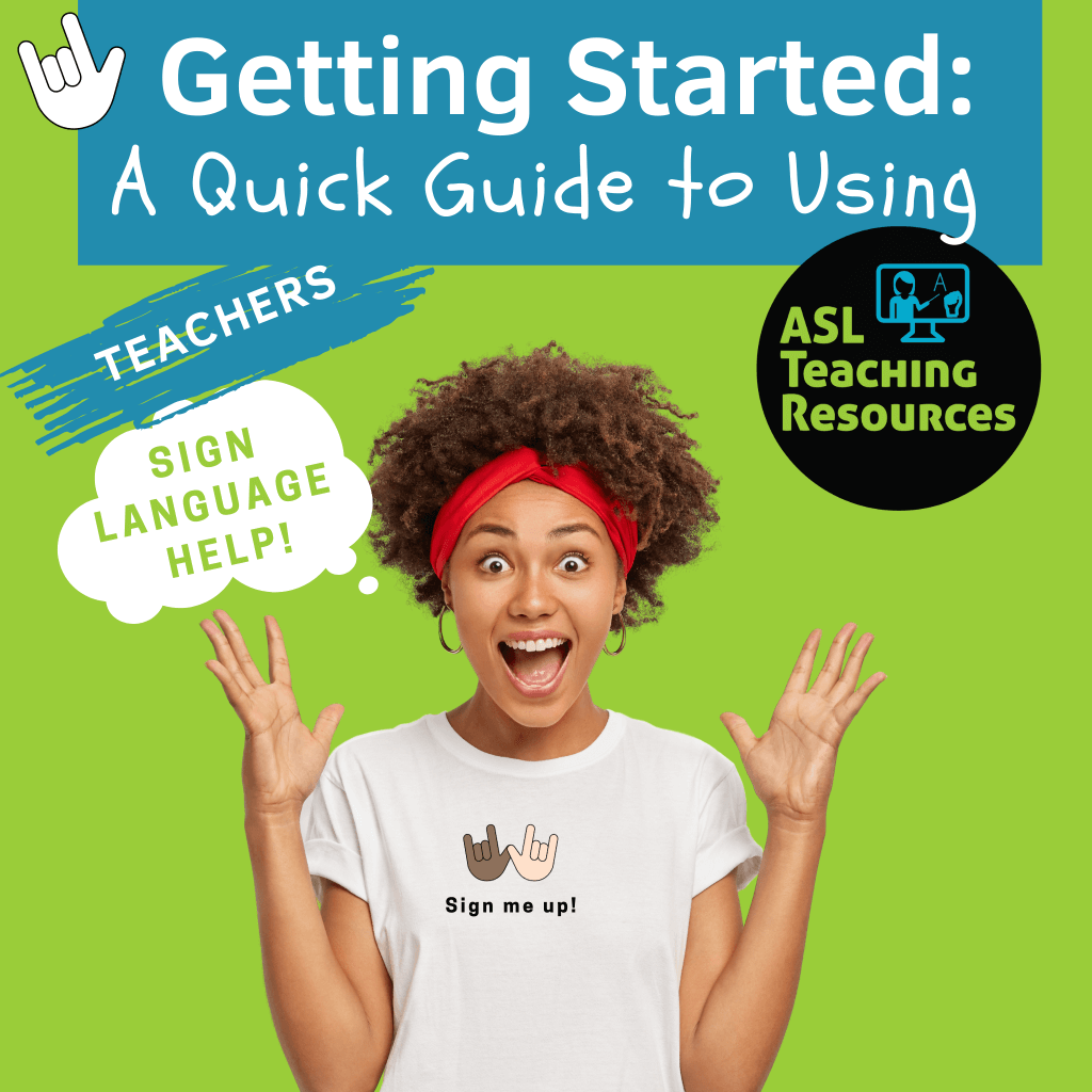 Getting Started: A Quick Guide to Using ASL Resources - ASL Teaching ...