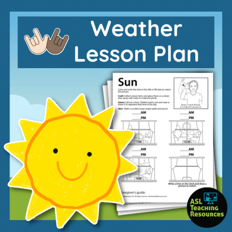 Sun Weather Lesson - ASL - ASL Teaching Resources