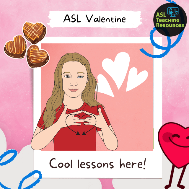 Valentine's Day Sign Language - ASL Teaching Resources