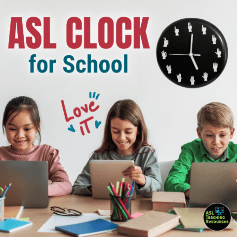 ASL Clock - ASL Teaching Resources