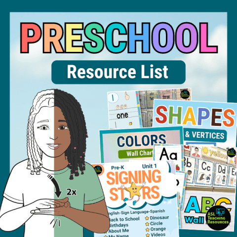Preschool Resource List - ASL Teaching Resources