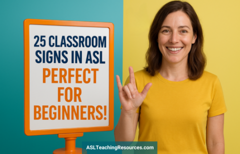 American Sign Language for Beginners: Your First 25 Classroom Signs ...