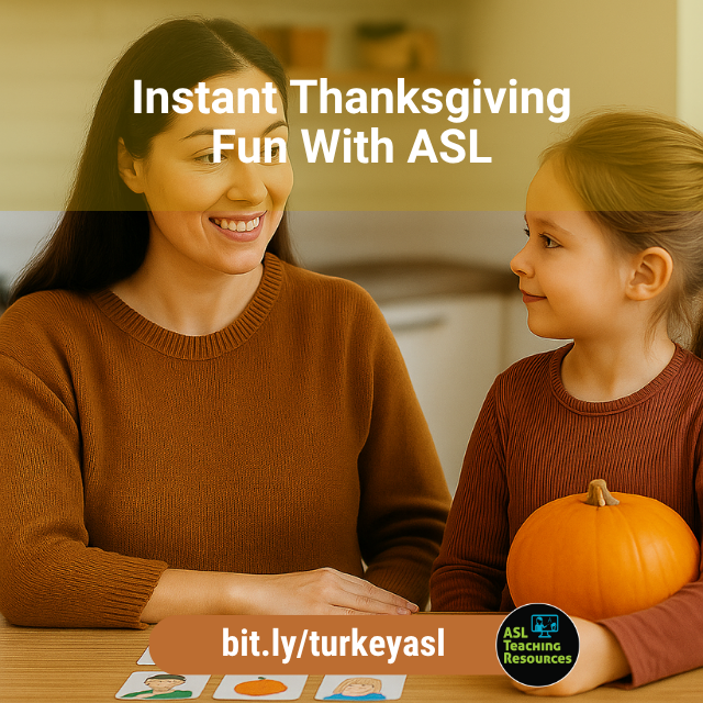 American Sign Language Thanksgiving: Vocabulary for Kids - ASL Teaching ...
